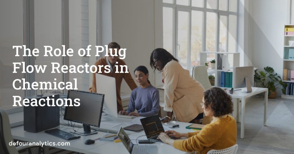 The Role of Plug Flow Reactors in Chemical Reactions - Context Neutral