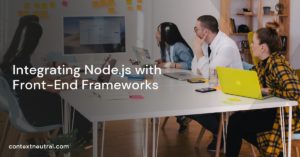 Integrating Node.js with Front-End Frameworks