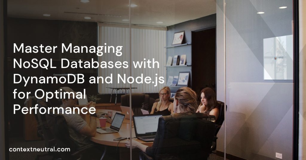 Master Managing NoSQL Databases with DynamoDB and Node.js for Optimal ...